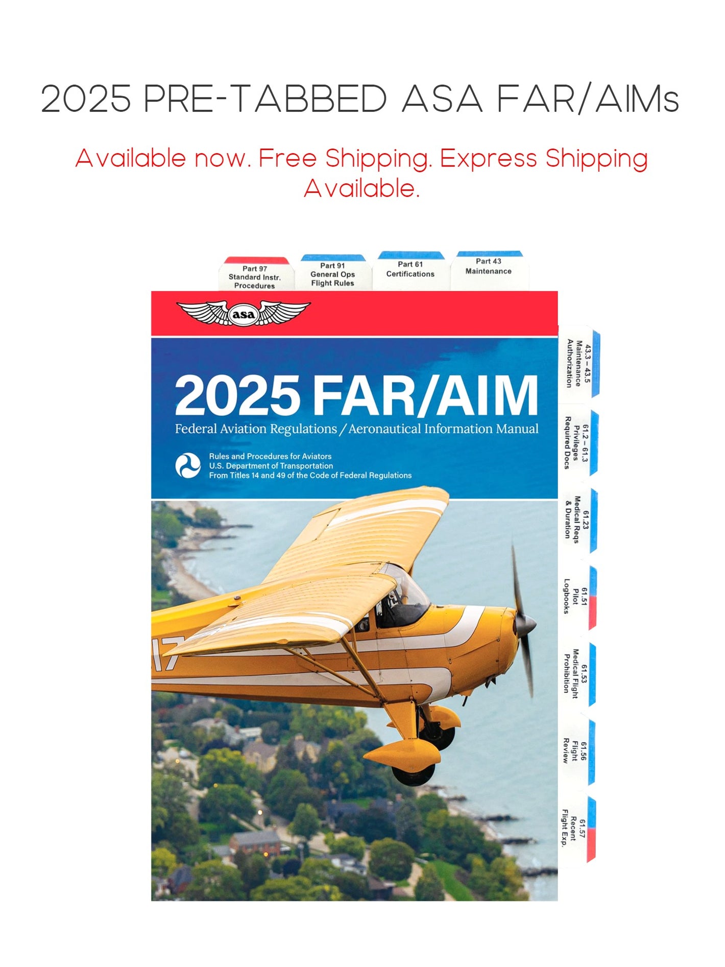 Pre-tabbed 2025 FAR/AIM - Northstar Aviation References